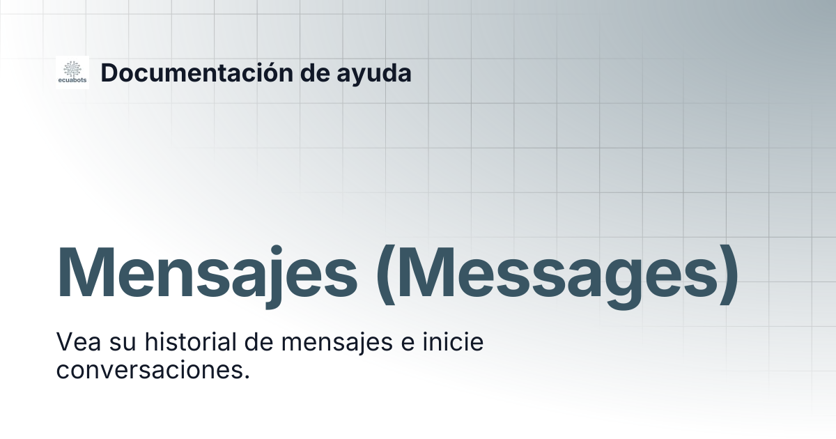 Mensajes (Messages) | Documentación de ayuda